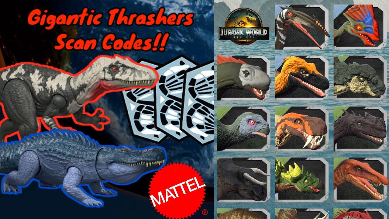 New Jurassic World Rebirth 2025 Gigantic Thrashers Scan Codes!!