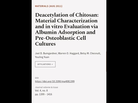 Deacetylation of Chitosan: Material Characterization and in vitro Evaluation via Albu... | RTCL.TV
