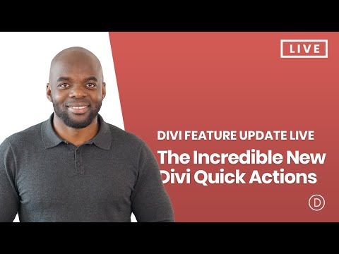 Divi Feature Update LIVE - The Incredible New Divi Quick Actions