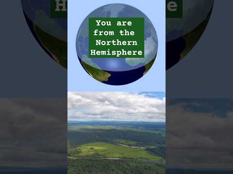 You're watching this in the Northern Hemisphere