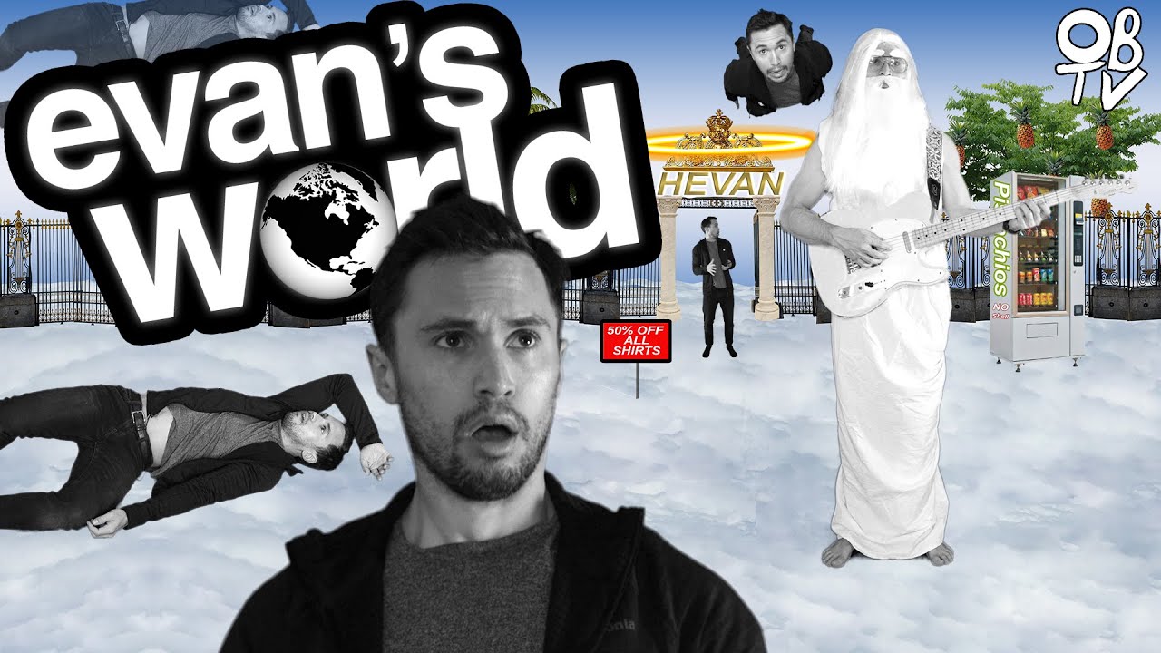 EVAN'S WORLD // HEVAN