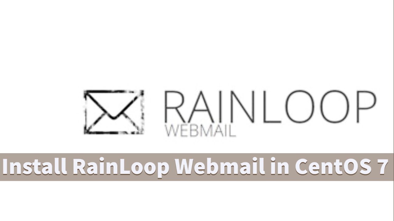 Install RainLoop Webmail in CentOS 7
