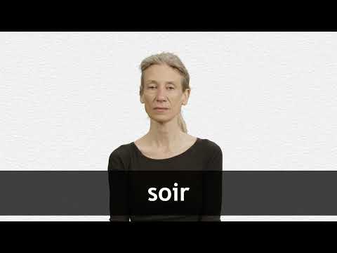 English Translation of “SOIR” | Collins French-English Dictionary
