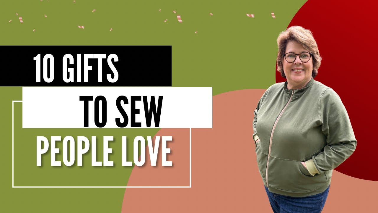 10 Gifts to Sew that People Actually Want 2025