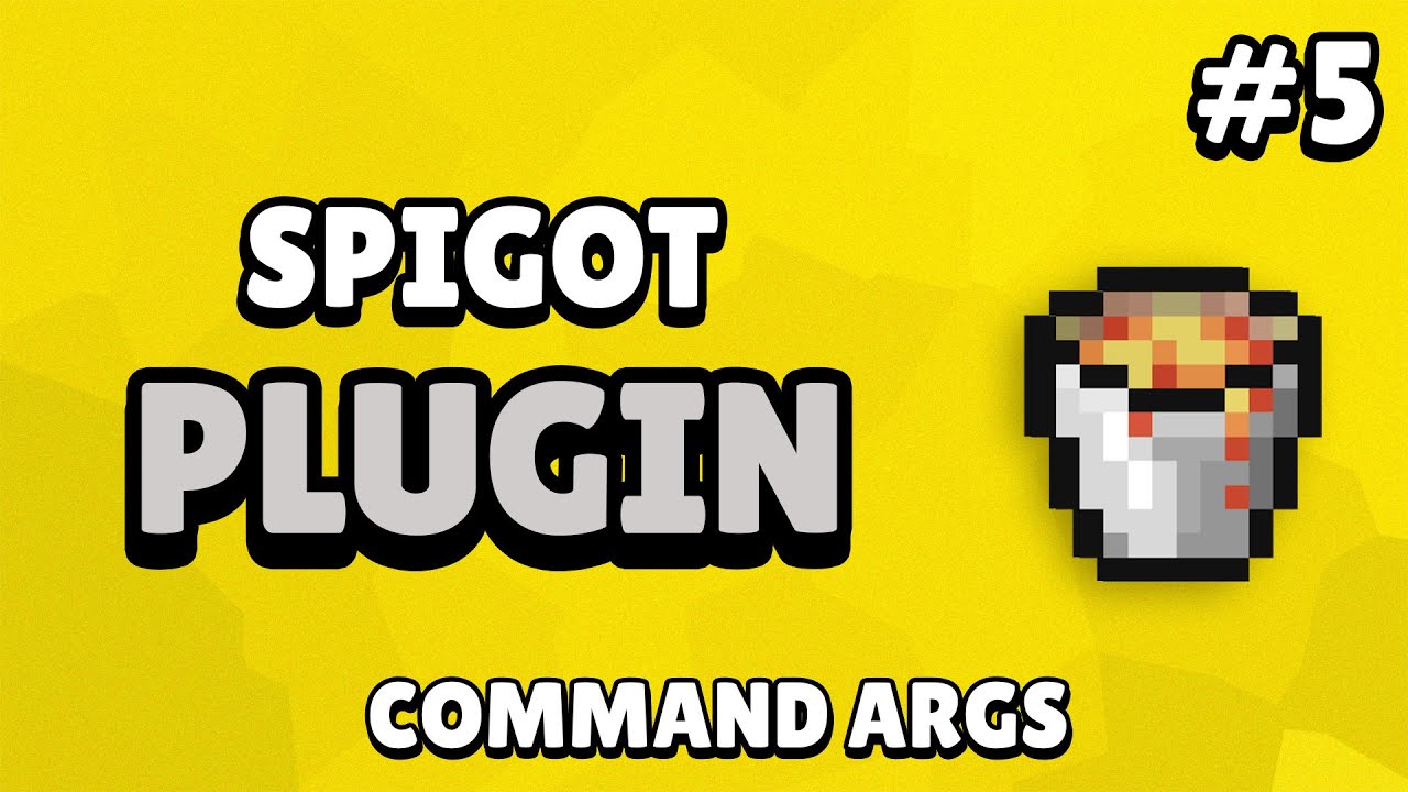 Spigot: Custom Plugin Tutorial - Command Arguments (#5)