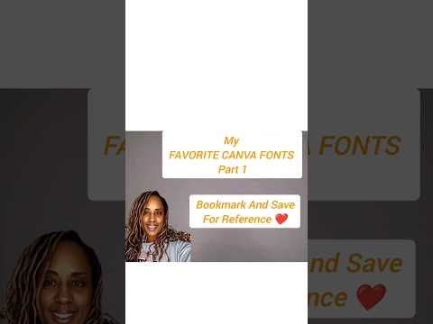 My Favorite Canva Fonts Part 1