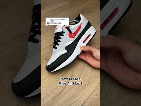 Nike Air Max 1 Lacing Tutorial (Reverse Lacing) 🥶🤩