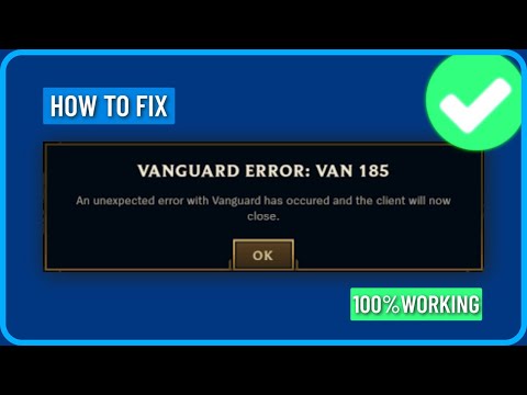 How to Fix League of Legends Vanguard Error Van 185