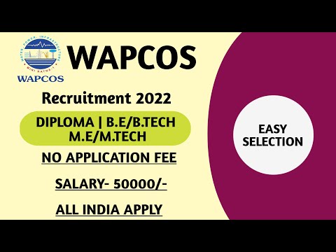 WAPCOS RECRUITMENT 2022 | WAPCOS SITE ENGINEER RECRUITMENT 2022 | WAPCOS VACANCY 2022
