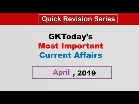 April 2019 | Full Month Current Affairs | Current Affairs in English
