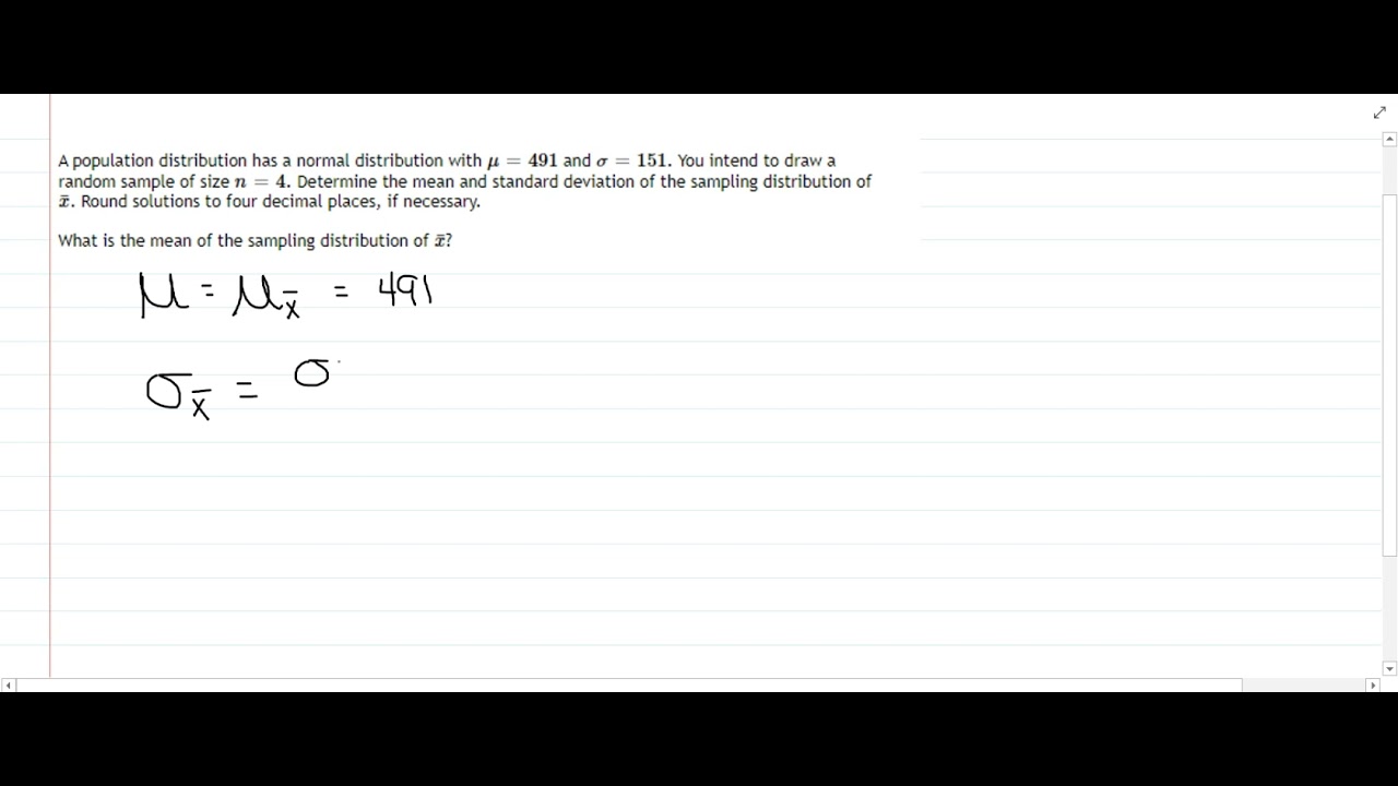 Mean and Standard Deviation of a Sampling Distribution