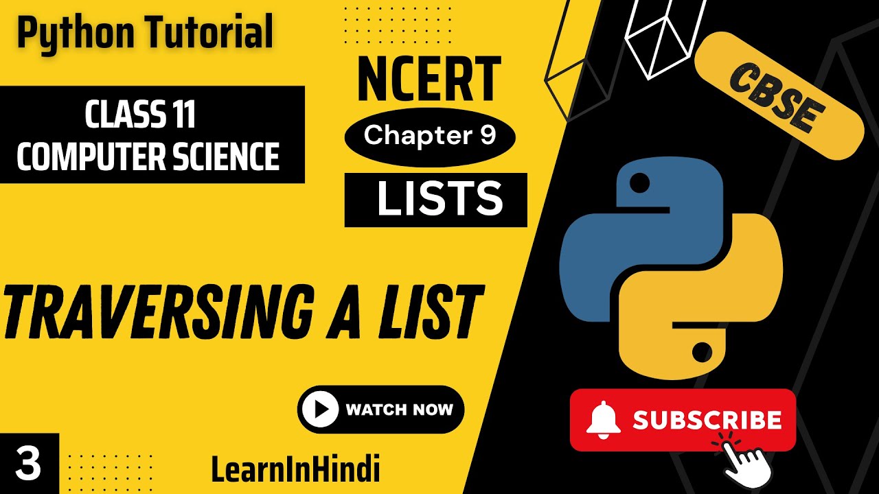Traversing a List |  Class 11 Computer Science | Python Tutorial | Data Mining Hub