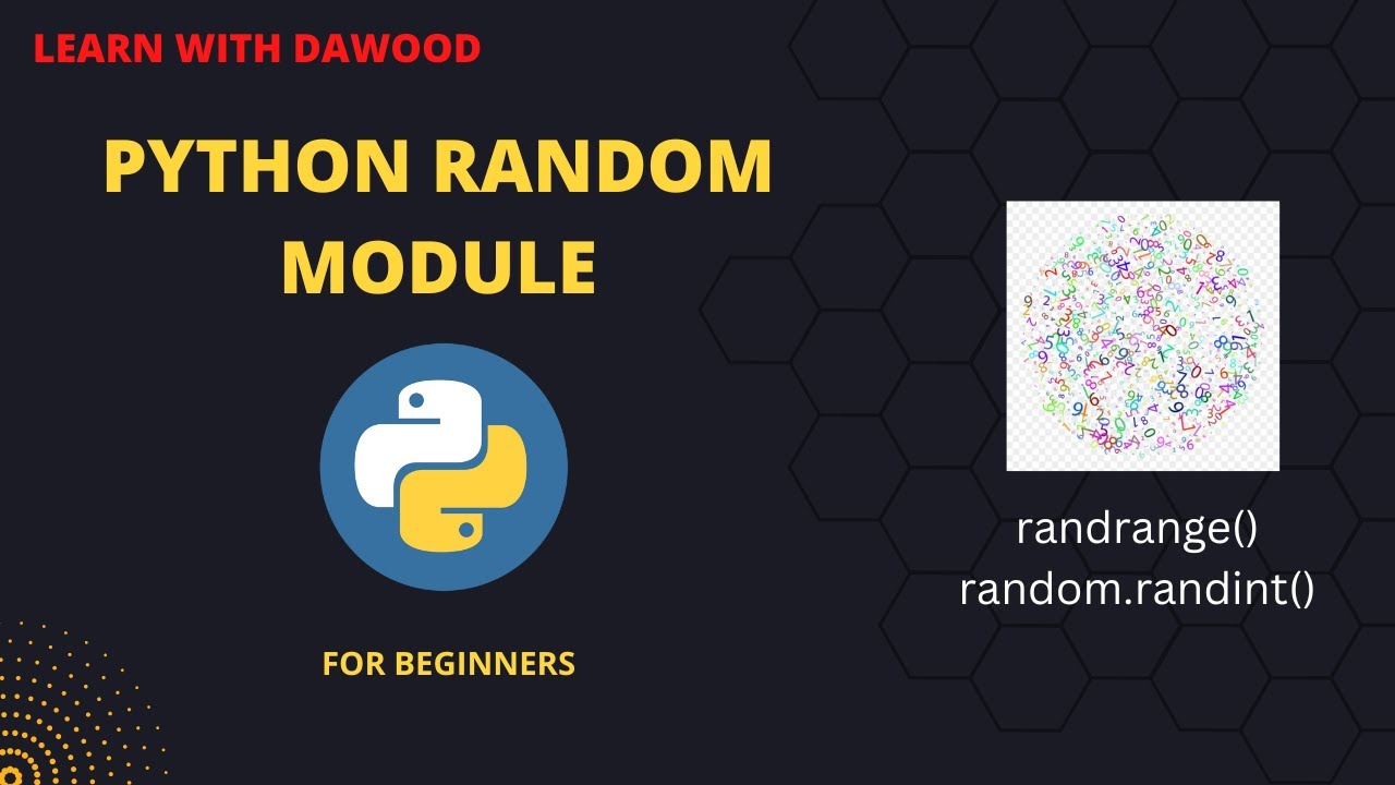 PYTHON RANDOM MODULE | FOR BEGINNERS | LEARN WITH DAWOOD
