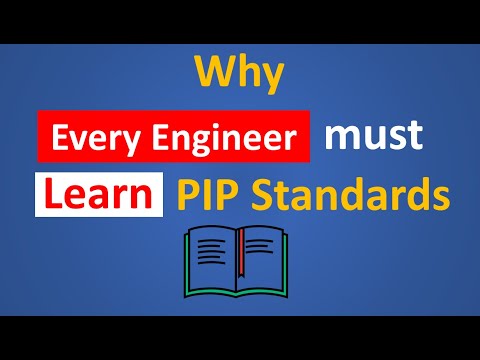 Why EVERY ENGINEER must know PIP Standards ?
