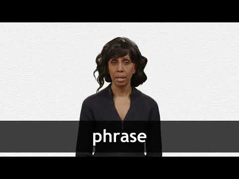 PHRASE - English pronunciations | Collins