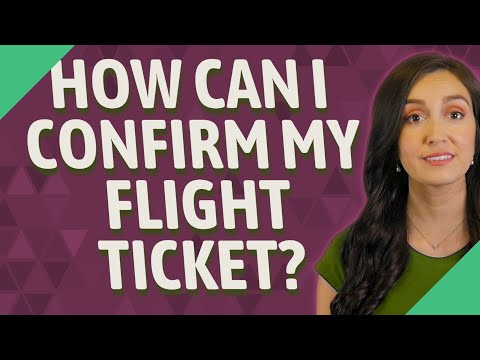 How can I confirm my flight ticket?