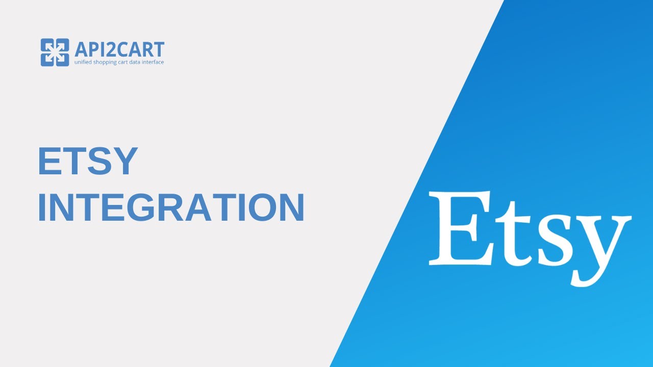 Etsy Integration for eCommerce Software Providers | API2Cart
