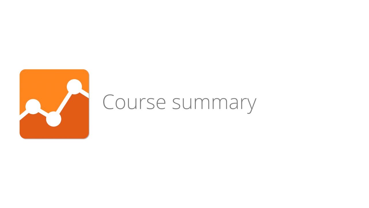 Ecommerce Analytics: From Data to Decisions - Lesson 3.6 Course summary