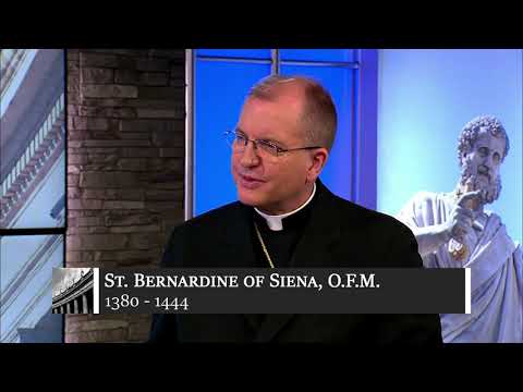 May 20 - St. Bernardine of Siena