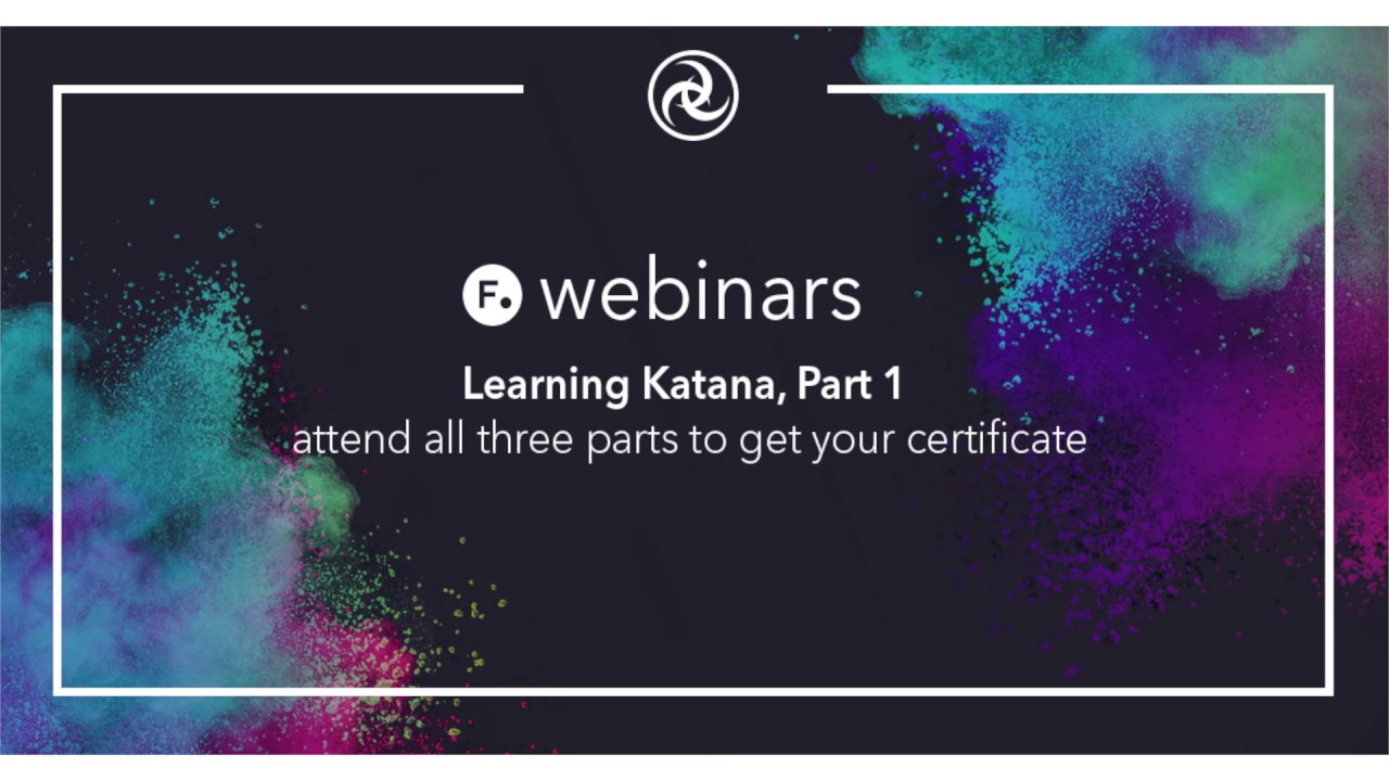 Webinar | Learning Katana (Part 1)