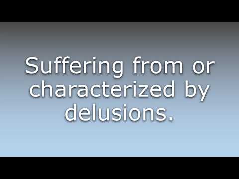 What does Delusional mean?