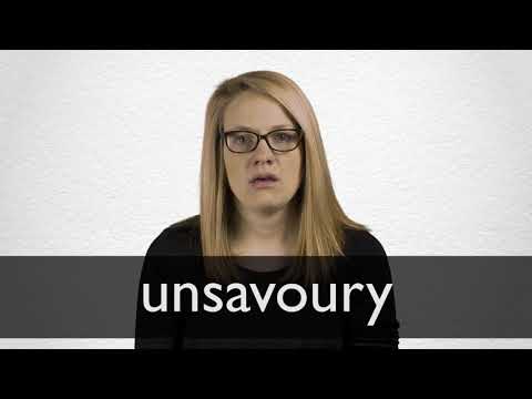 UNSAVOURY definition and meaning | Collins English Dictionary