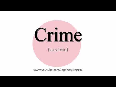 How to Pronounce Crime