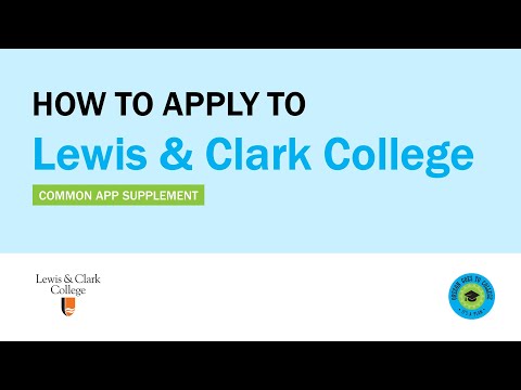 How to Apply to Lewis & Clark College