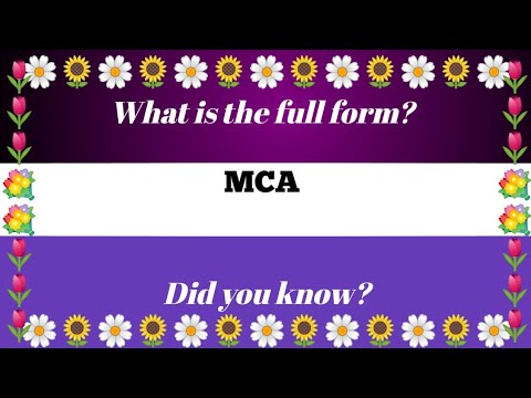 Full Form of MCA.