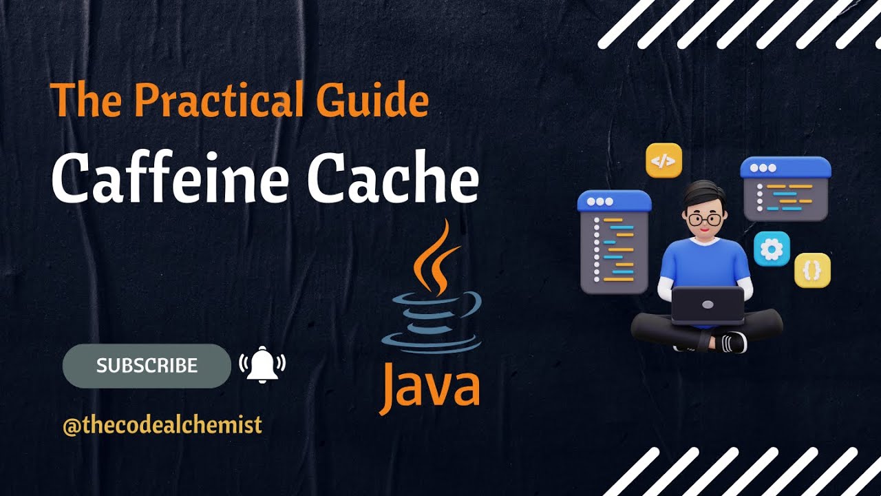 Mastering Caffeine Cache with Java | Hands-on Deep Dive