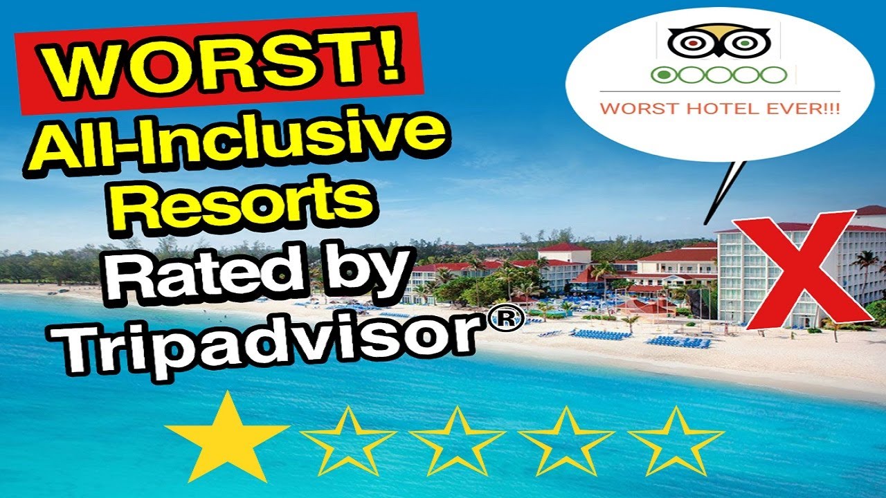 WORST All-Inclusive Resorts Rated by TripAdvisor (And What I Think About Them)