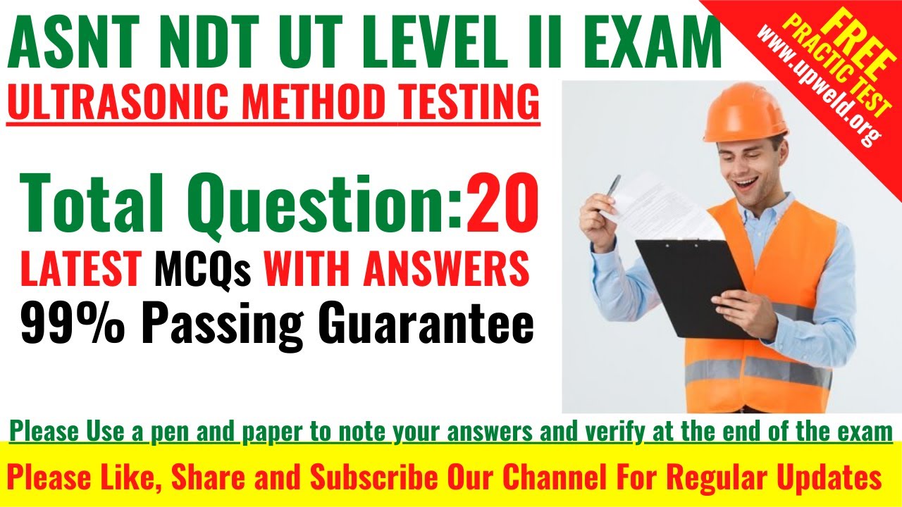 Top 20 Latest ASNT NDT Ultrasonic Method Testing UT Level 2 Question and Answers