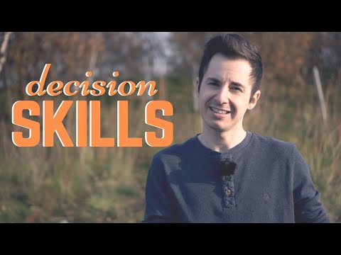 How to Improve Your Decision Making Skills!