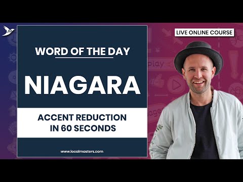 Word of the Day: NIAGARA FALLS 1.0 I Accent Reduction in 60 Seconds I Local Masters
