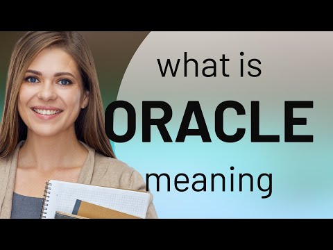 Oracle | meaning of ORACLE