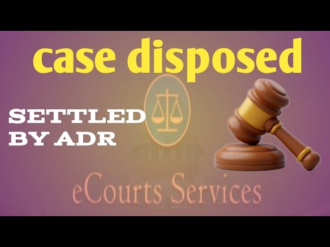 Case disposed meanings// case disposed settled by ADR meaning in Hindi//