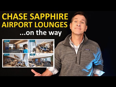 NEWS: Chase Sapphire Airport Lounges - Which Reserve & Preferred credit card holders get access?