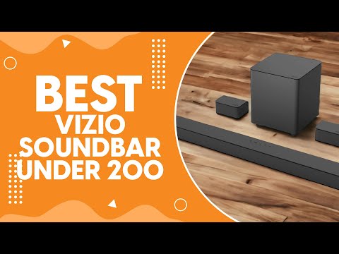 Best Vizio Soundbar under $200 in 2024 - Affordable Quality from Vizio