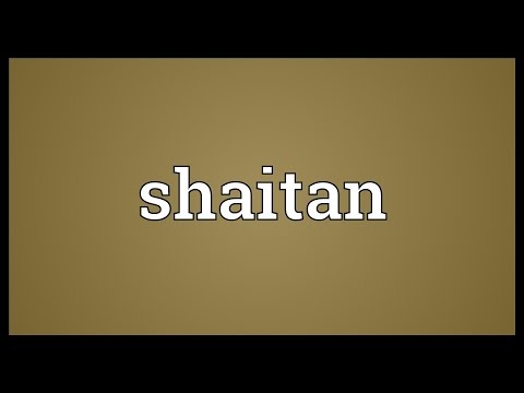 Shaitan Meaning