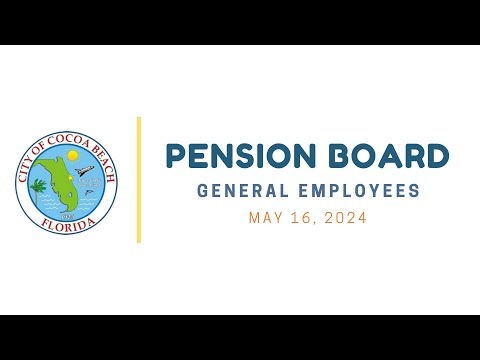 May 16, 2024 - General Employee Pension Board