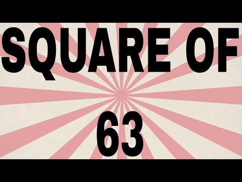 SQUARE OF 63