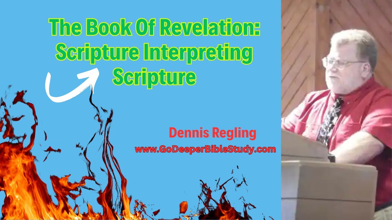 Advanced Class On The Book Of Revelation  Class 1 Dennis Regling