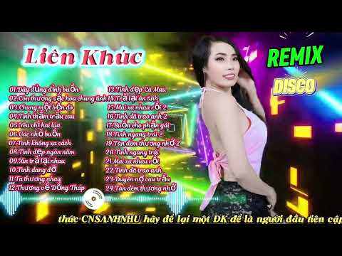 LIÊN KHÚC REMIX SÔI ĐỘNG & DISCO/Với Giọng Hát Độc Lạ Từ Ca-Nhạc Sĩ Ánh Như…
