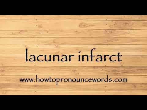 How To Pronounce lacunar infarct New Video