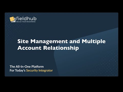 Site Management and Multiple Account Relationships