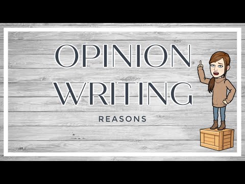 Opinion Writing: Reasons
