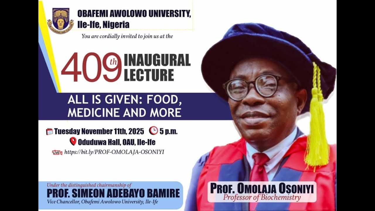 PROFESSOR OMOLAJA OSONIYI 409TH INAUGURAL LECTURE