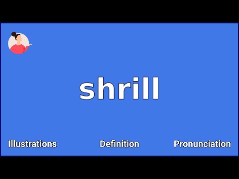 SHRILL - Meaning and Pronunciation