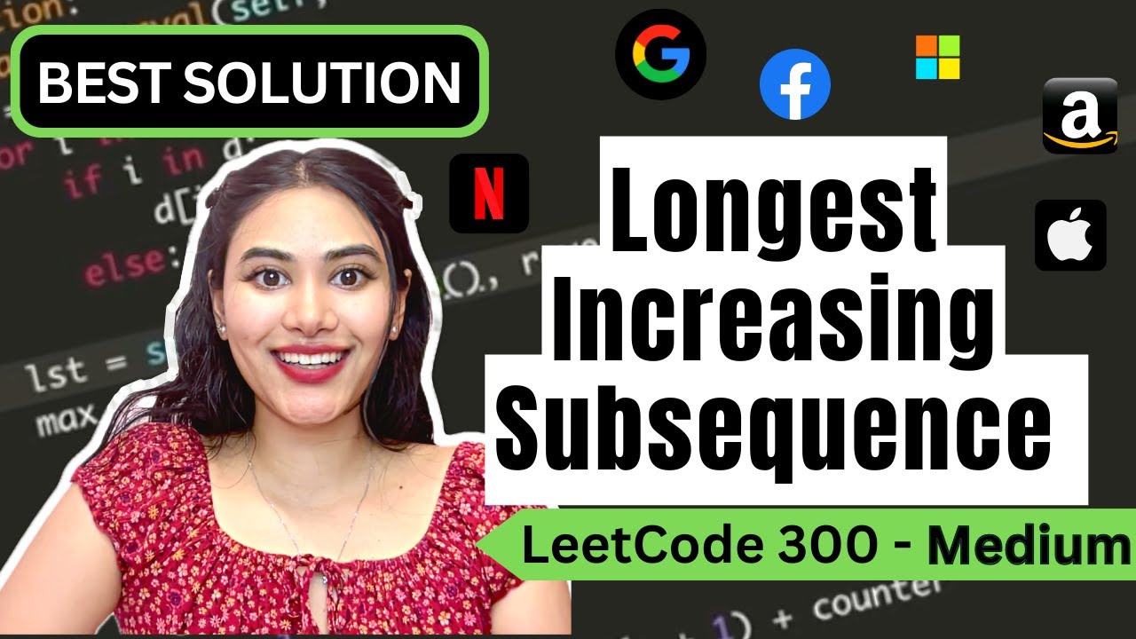 Longest Increasing Subsequence - LeetCode 300 - Python - O(nlog(n))