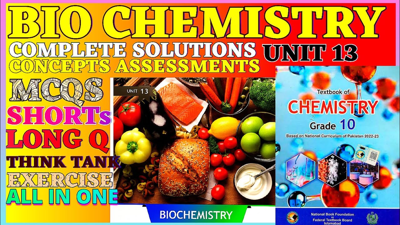 BIO CHEMISTRY UNIT 13 CHEMISTRY CLASS 10 FBISE NBF 2025 SOLUTION future college 2026  NOTES Exercise